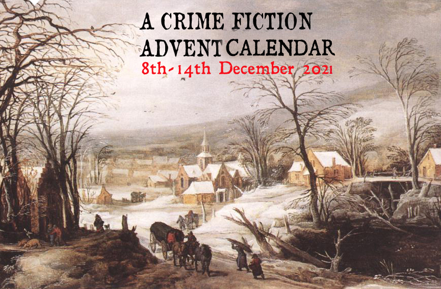 CRIME FICTION ADVENT CALENDAR 2021 . . . Week Two – fullybooked2017