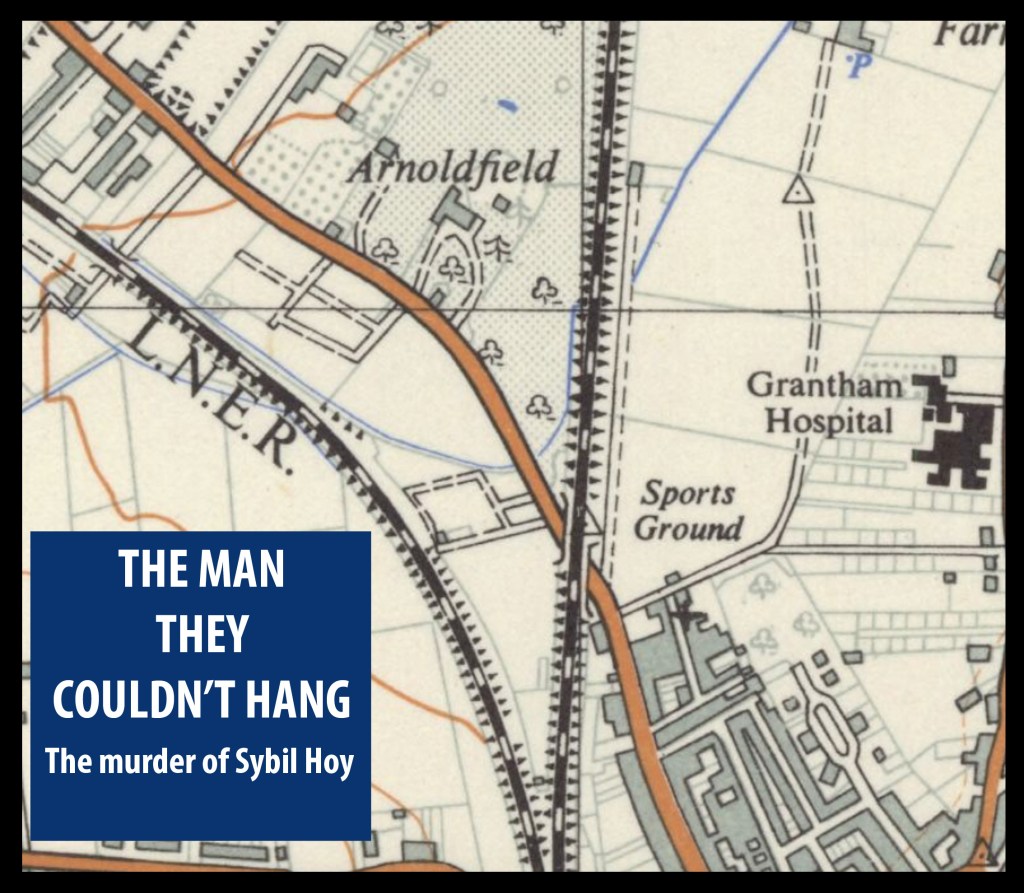 THE MAN THEY COULDN’T HANG . . . The murder of Sybil Hoy (part 1 ...
